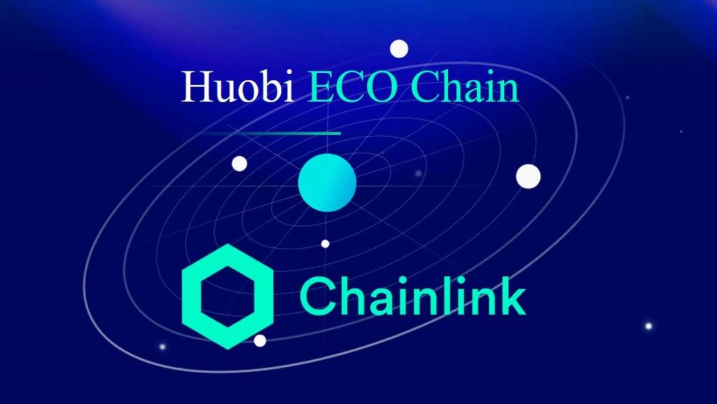 HECO Chain Mainnet hiện đã tích hợp mạng Oracles ChainLink | Cập nhật ...