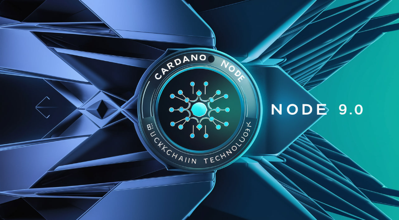 Cardano phát hành ‘Node 9.0’, mở đường cho hard fork Chang sắp tới ...
